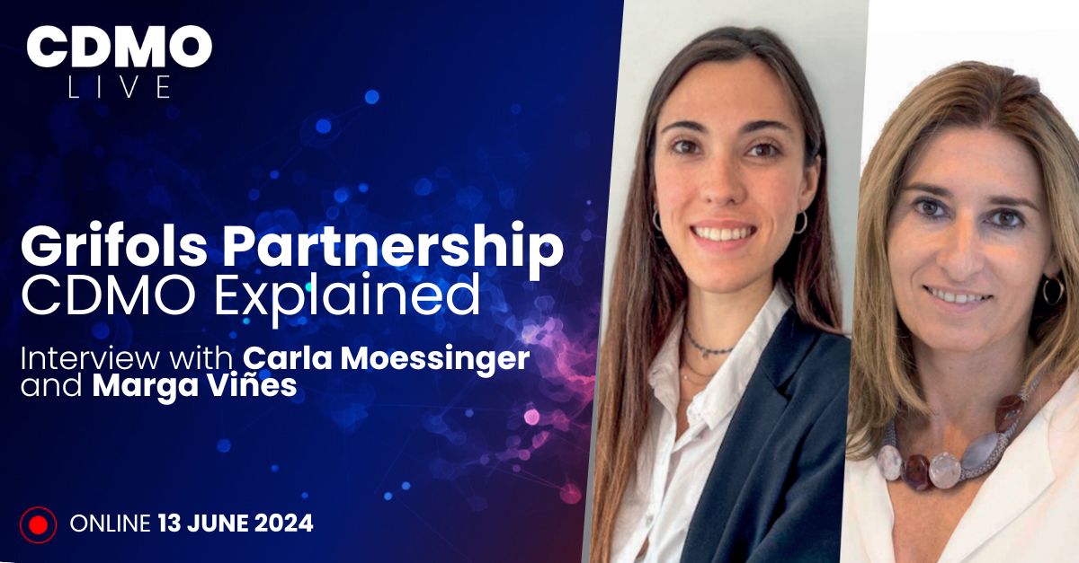 Grifols Partnership CDMO Explained - PharmaSource