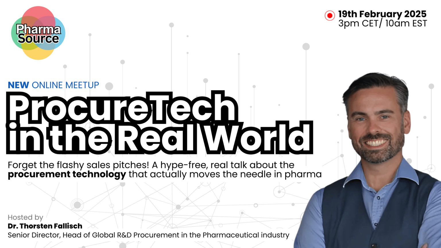 ProcureTech in the Real World [Online Meetup] - PharmaSource