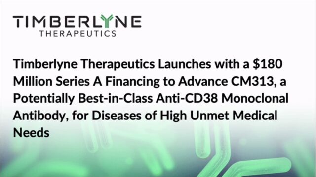 Timberlyne Therapeutics Secures $180M Series A to Best-in-Class Anti ...