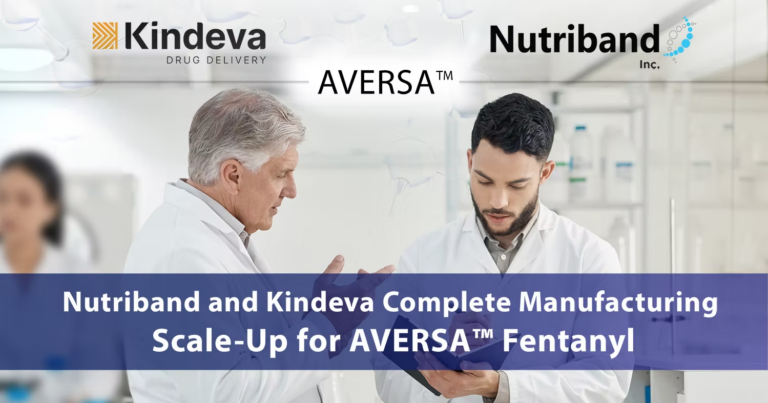 Nutriband and Kindeva Complete Scale-Up for Abuse-Deterrent Fentanyl ...