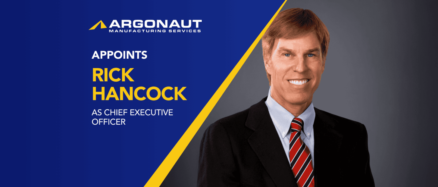 Argonaut Manufacturing Services Appoints Rick Hancock as New CEO ...