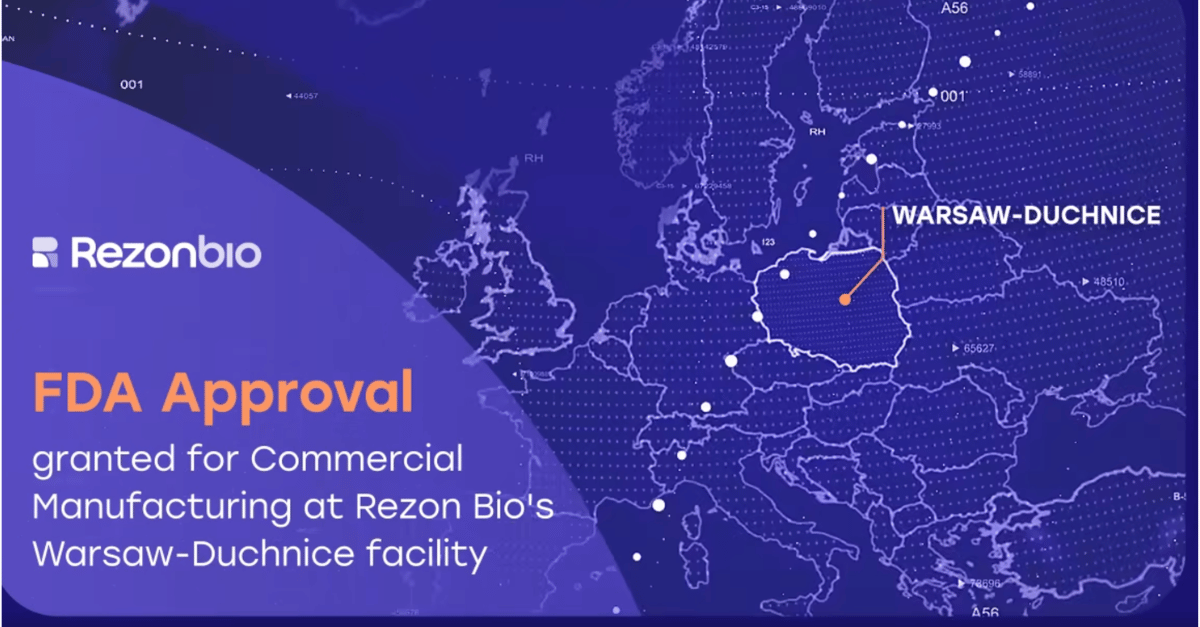 Rezon Bio Receives FDA Approval for Commercial Biosimilar Manufacturing ...
